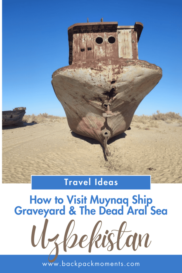 How to Visit Muynaq Ship Graveyard & The Dead Aral Sea