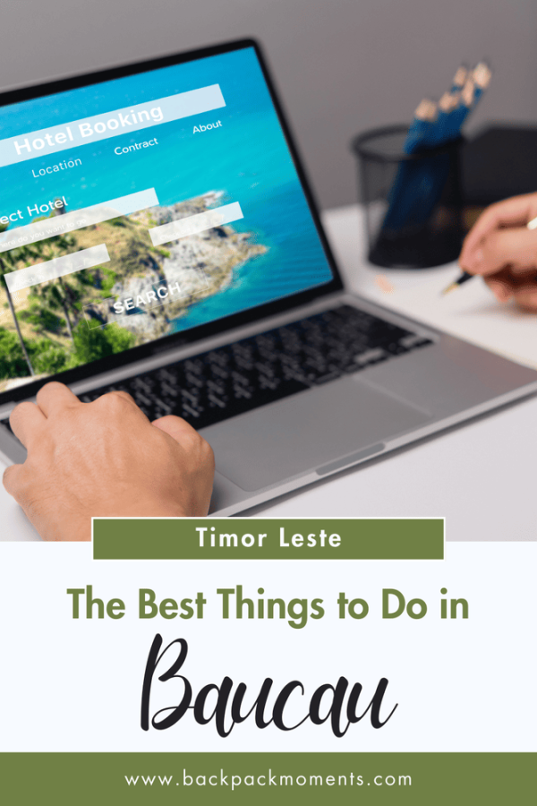 10 Best Things to do in Baucau, Timor Leste