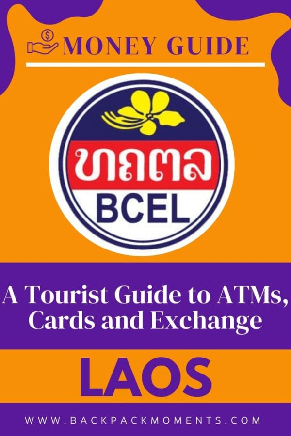 Money in Laos: A Tourist Guide to ATMs, Cards and Exchange