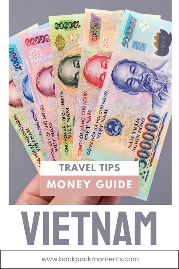 Money in Vietnam: A Tourist Guide to ATMs, Cards and Exchange