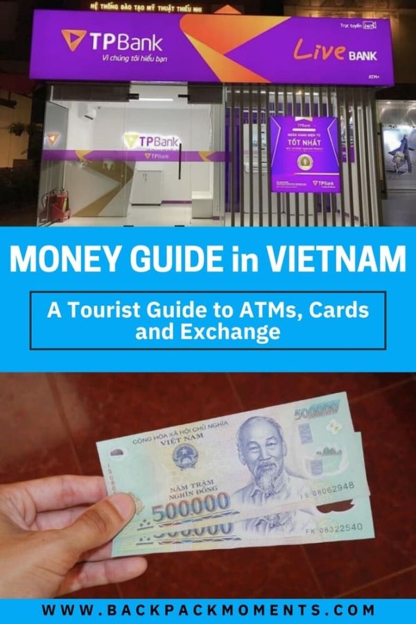 Money in Vietnam: A Tourist Guide to ATMs, Cards and Exchange