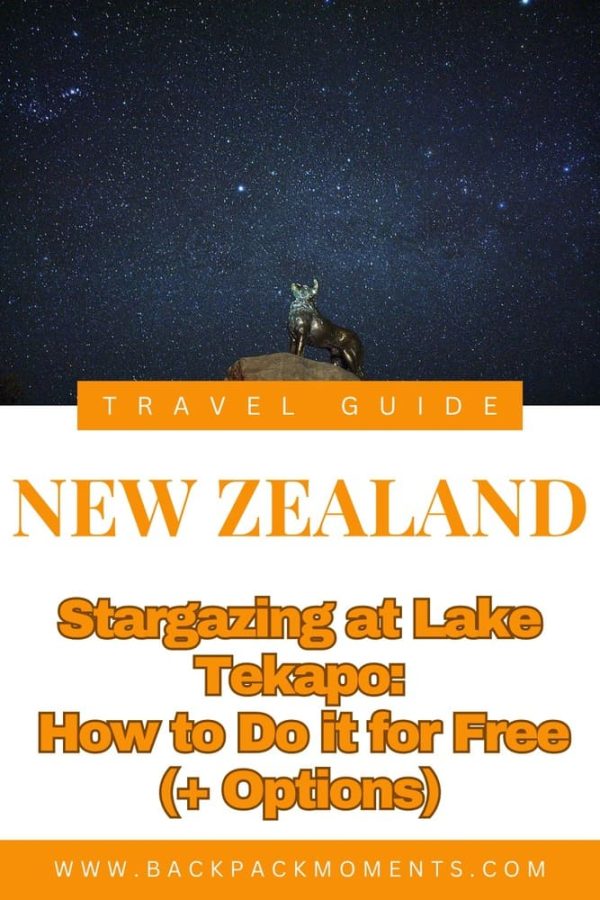 Stargazing at Lake Tekapo: How to Do it for Free (+ Options)