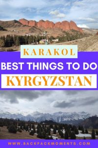 13 Best Things to Do in Karakol (+ day trips and bus info!)