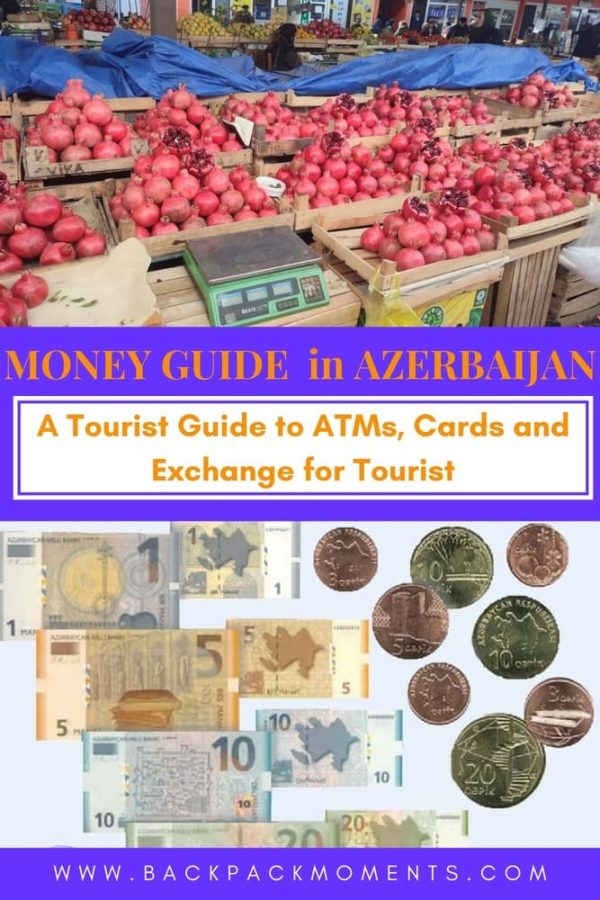 Money in Azerbaijan: A Tourist Guide to ATMs, Cards and Exchange