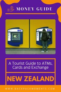 Money in New Zealand: A Tourist Guide to ATMs, Cards and Exchange