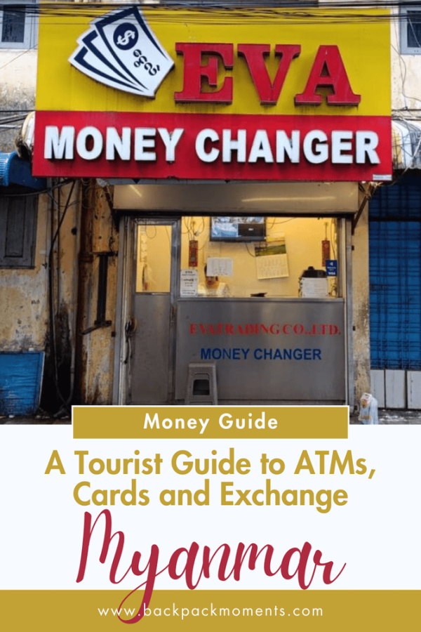 Money in Myanmar: A Tourist Guide to ATMs, Cards and Exchange