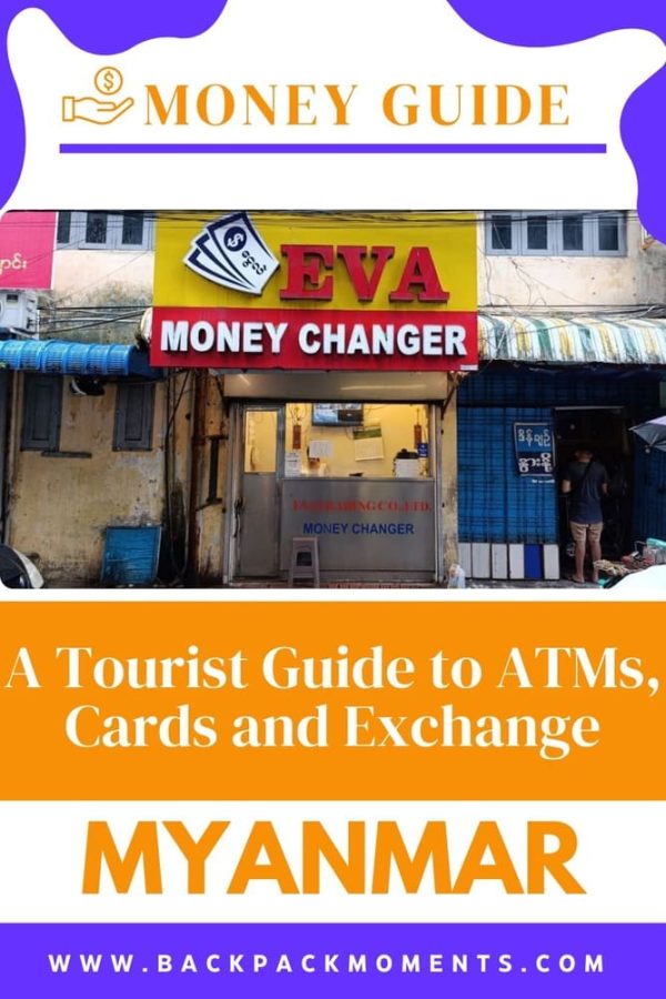 Money in Myanmar: A Tourist Guide to ATMs, Cards and Exchange