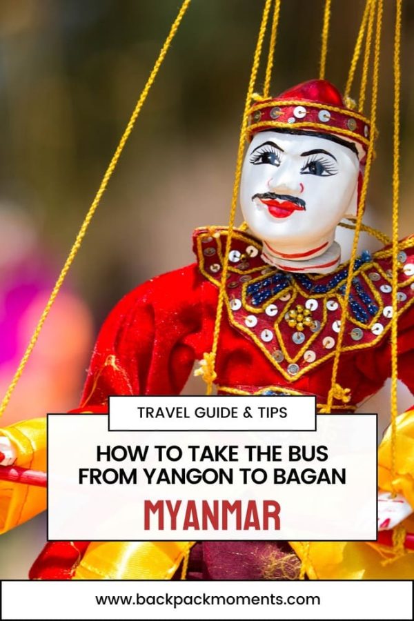 How to Take the Bus from Yangon to Bagan (2026)