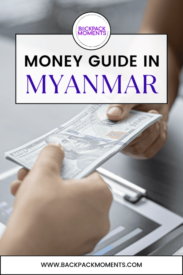 Money in Myanmar: A Tourist Guide to ATMs, Cards and Exchange